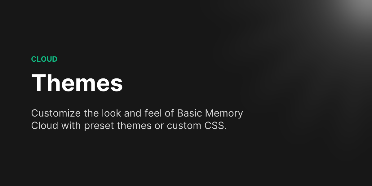 Themes - Basic Memory