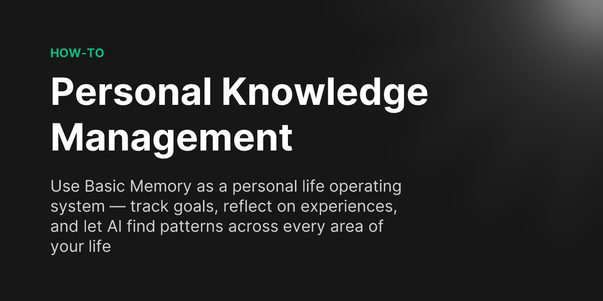 Personal Knowledge Management - Basic Memory