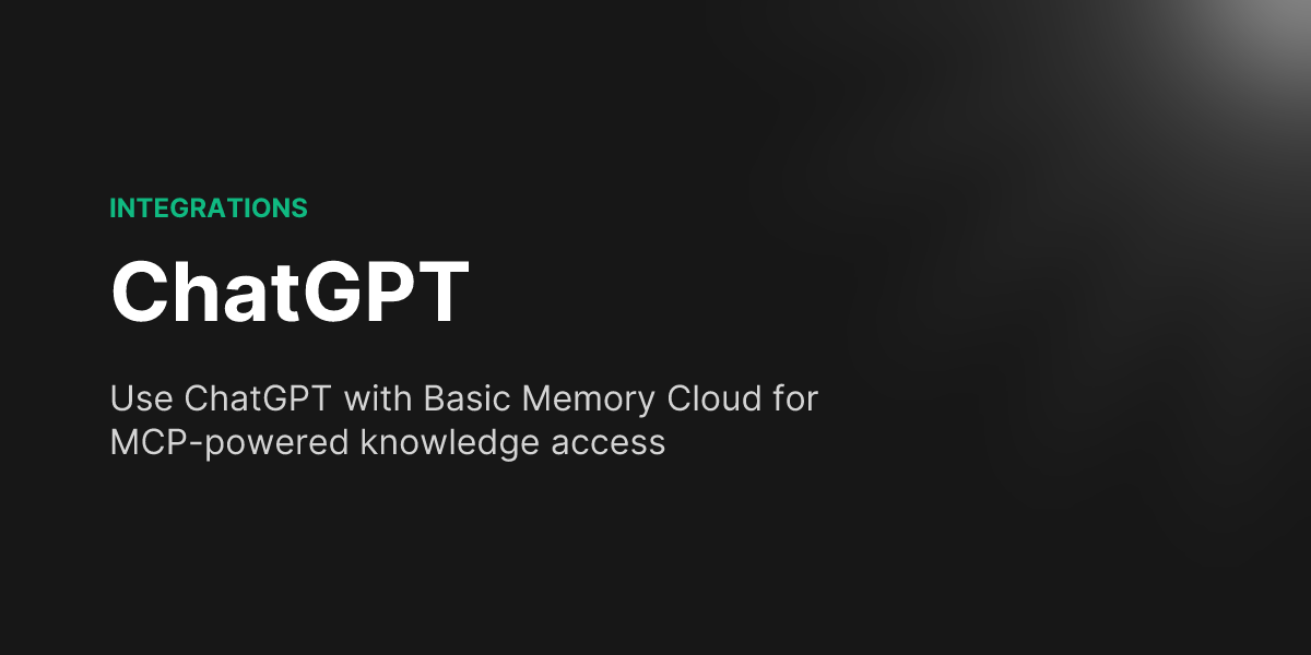 ChatGPT - Basic Memory