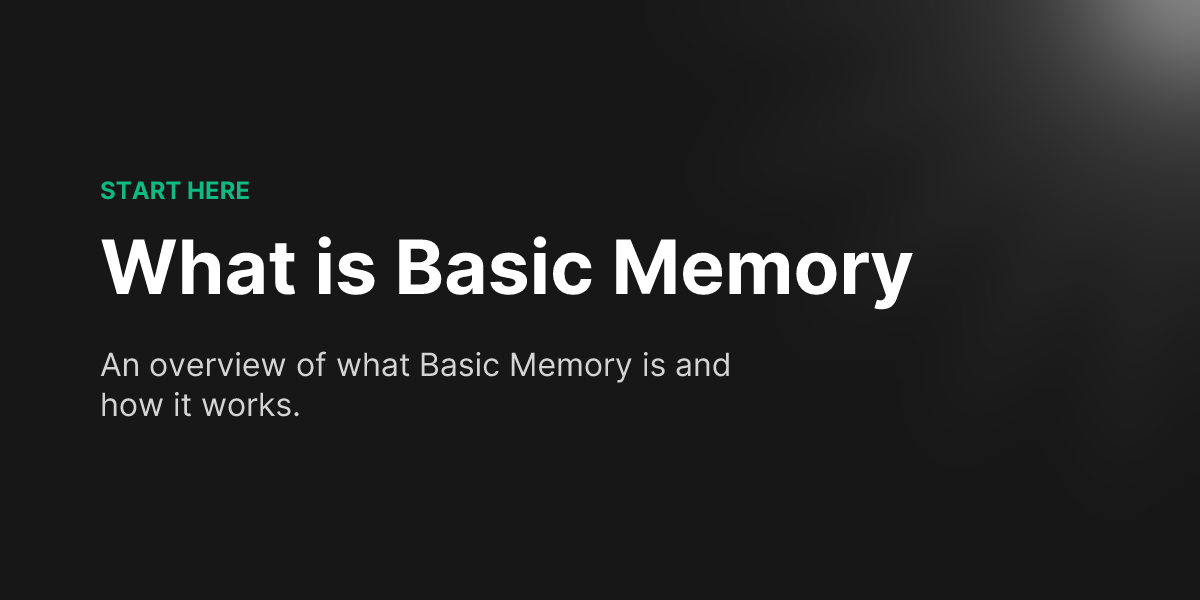 What is Basic Memory - Basic Memory